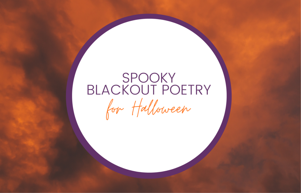 Spooky Blackout Poetry for Halloween - Spark Creativity