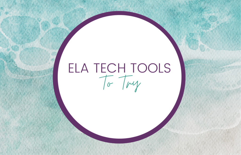 ELA Tech Tools to Try (from The Teacher's Guide to Tech) - Spark Creativity