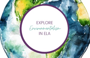 Explore Environmentalism in ELA with this Classroom Display - Spark ...