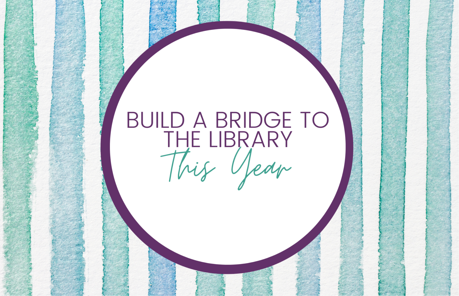 Build a Bridge to Utilize the Library this Year - Spark Creativity