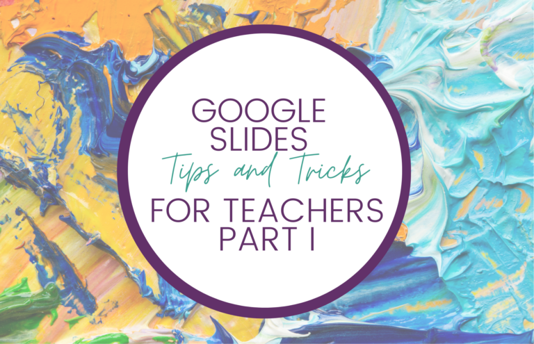 Google Slides: Hacks, Tips, and Tricks for Teachers (Part I) - Spark ...