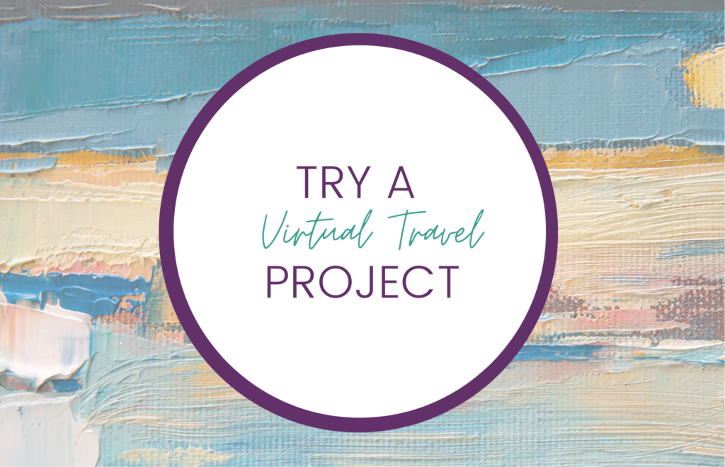 Try a Virtual Travel Research Project - Spark Creativity