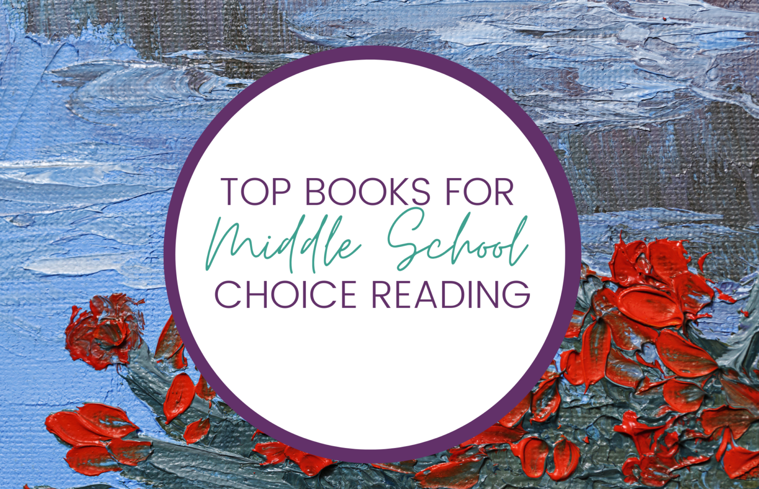 Top Middle School Book Recommendations (A Teacher's Perspective ...