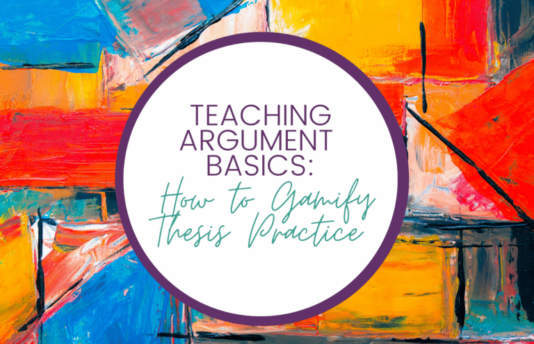 Teaching Argument Basics: How to Gamify Thesis Practice - Spark Creativity